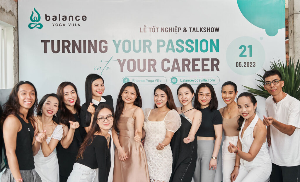 Talkshow Turning Your Passion Into Your Career - Lễ Tốt Nghiệp Khoá Đào Tạo Huấn Luyện Viên Yoga ...